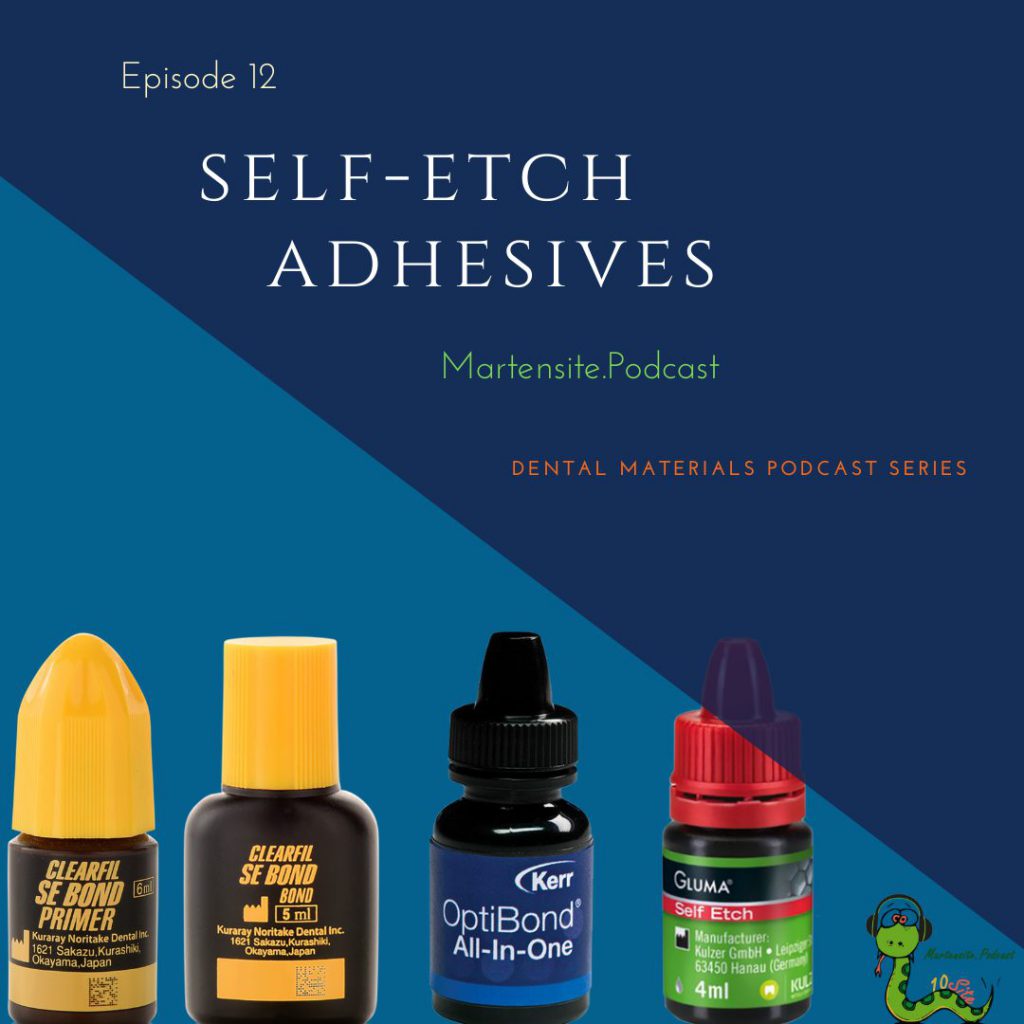 Episode-12 : Self-Etch Adhesives – DentLoupe